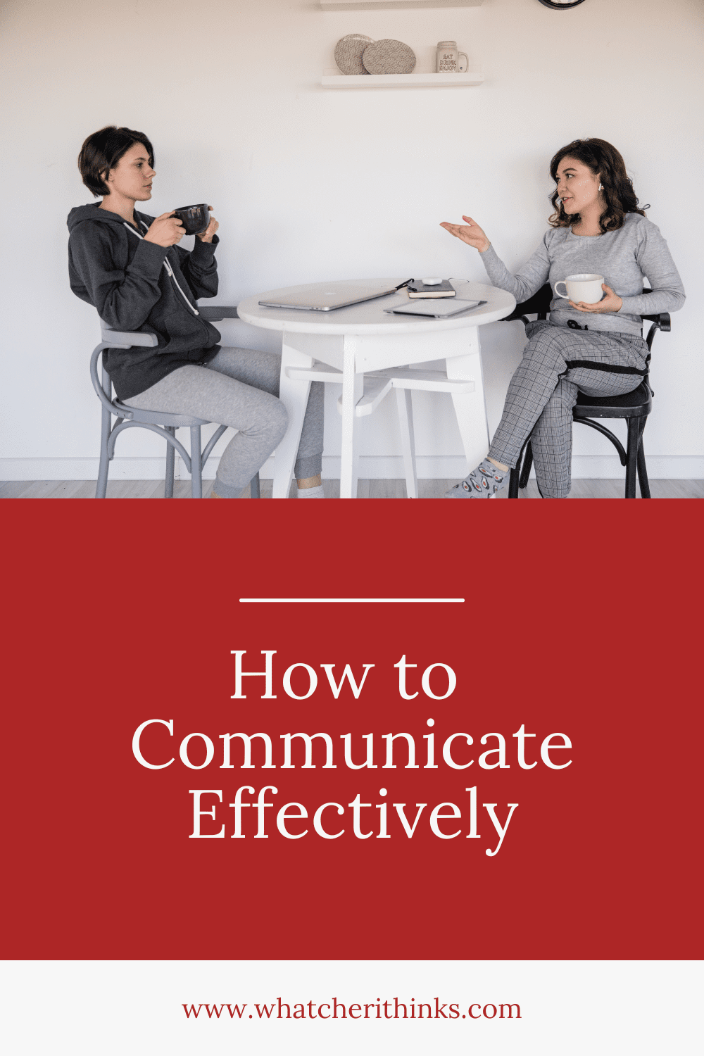 How to Communicate Effectively