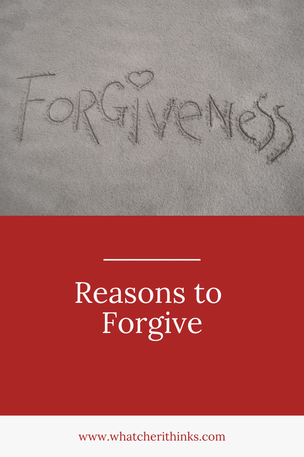 Reasons to Forgive