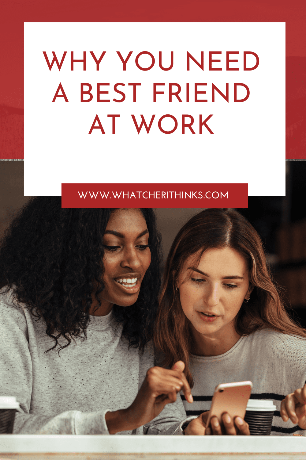 Why You Need a Best Friend at Work ( Updated Feb 2024)