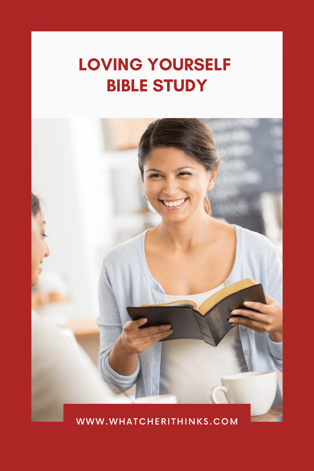 Loving Yourself Bible Study
