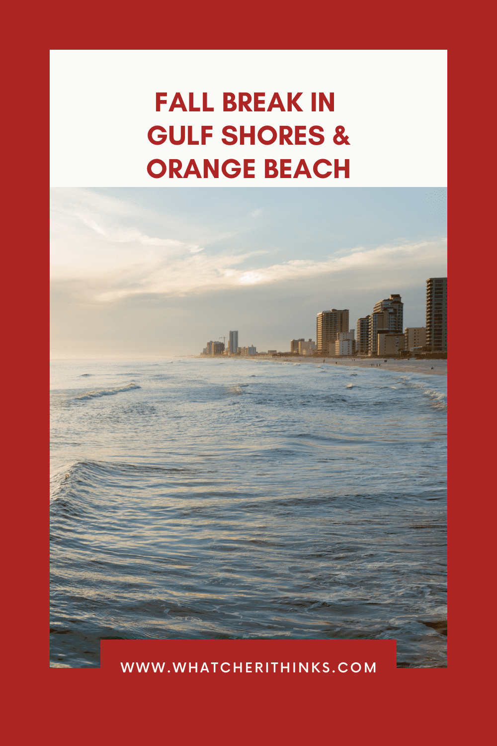 Fall Break in Gulf Shores and Orange Beach
