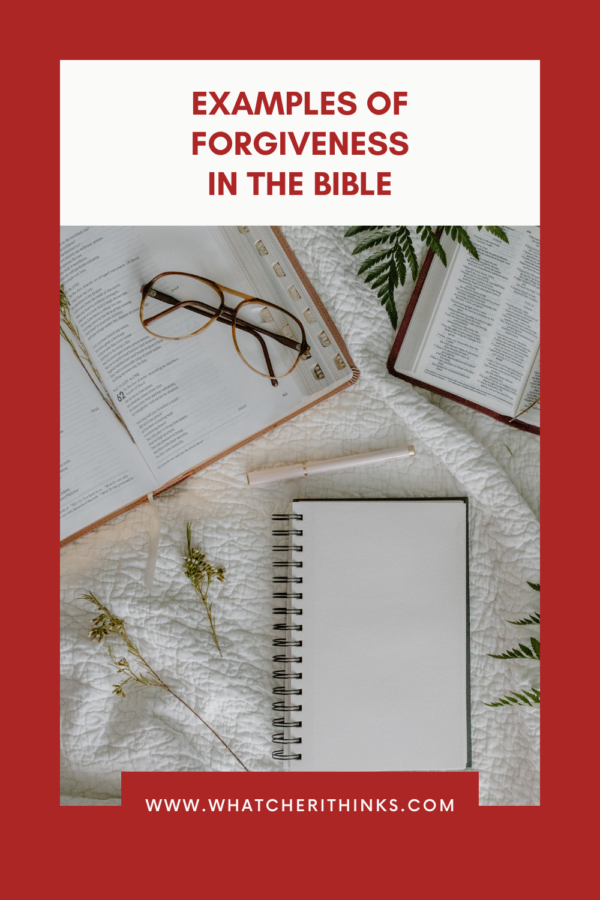 Examples of Forgiveness in the Bible