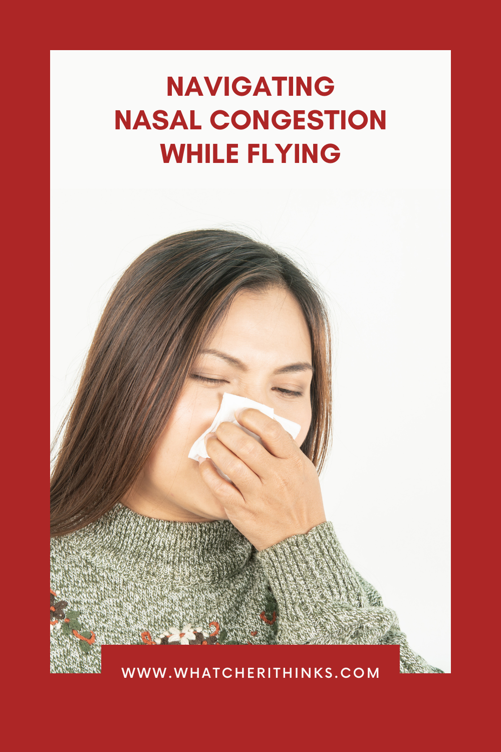 Nasal Congestion After Flying